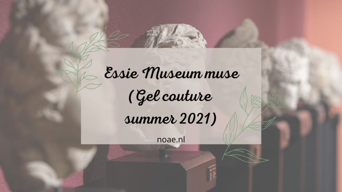 Essie Gel couture Museum muse (for summer 2021) - Noae Nails